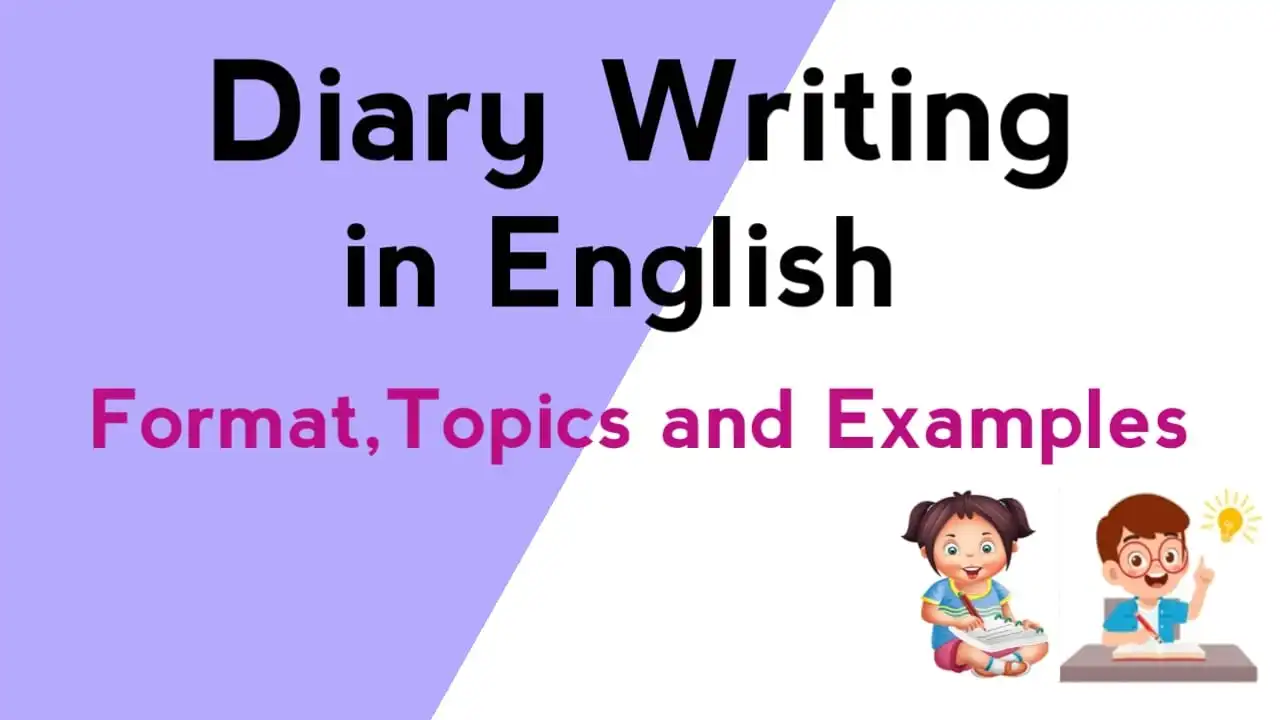Diary Writing Format Topics And Examples